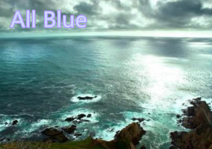 All Blue是什么意思-百度经验